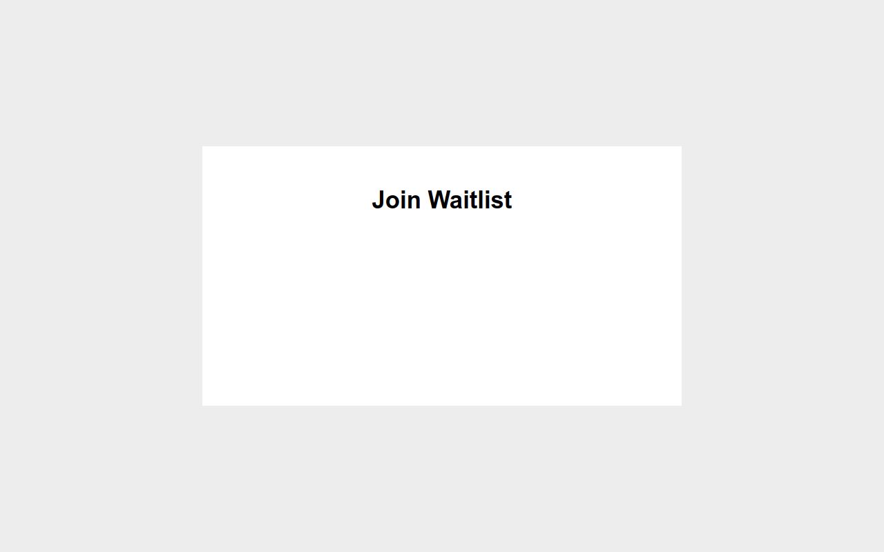 Waitlist